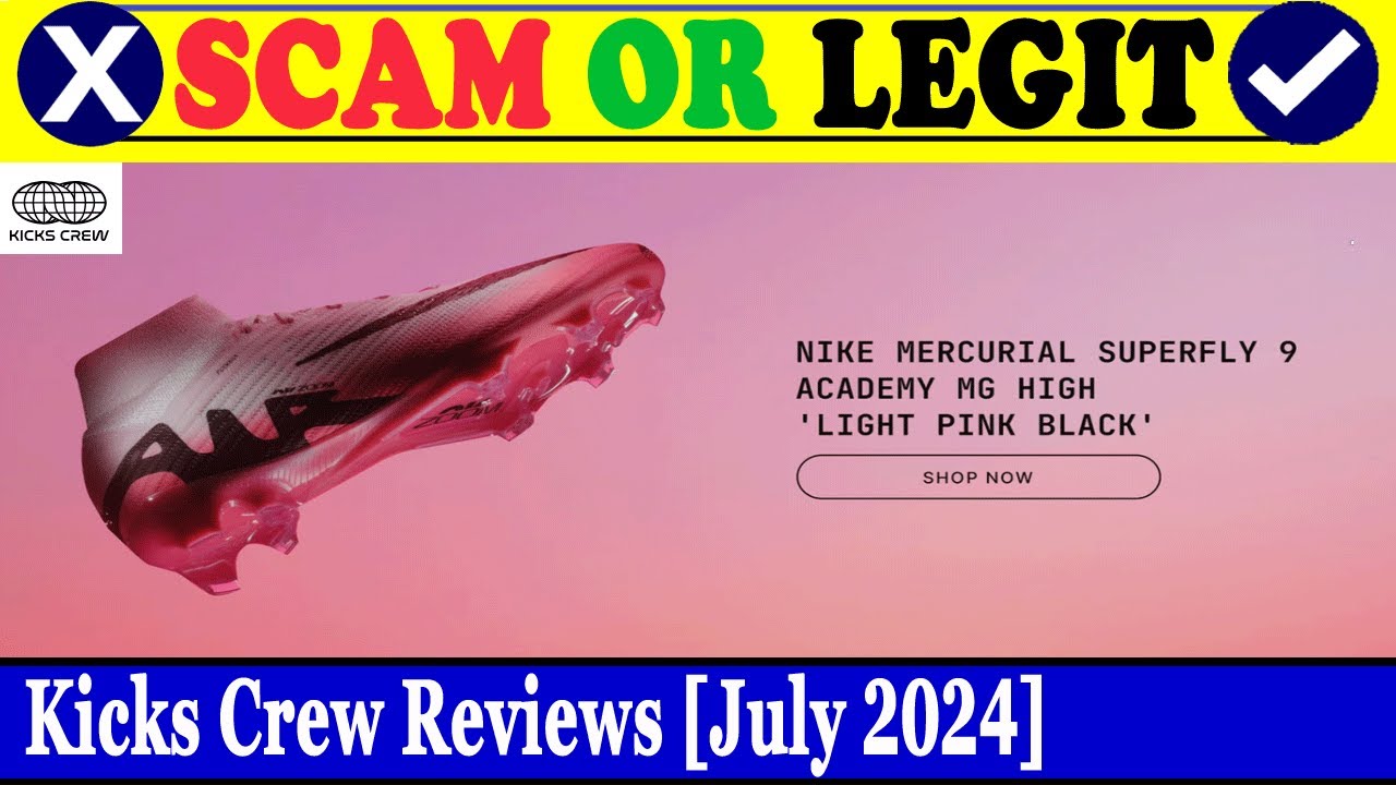 Kicks Crew Reviews (July 2024) - Find Out The Validity Of This Site? Must Watch! | Scam ...