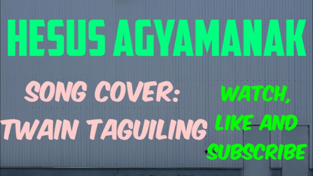 Hesus agyamanak - YouTube