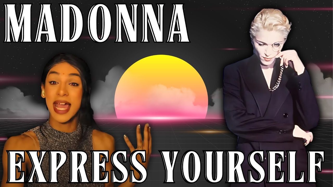 Reacting to Madonna's 'Express Yourself' for the First Time – What a ...