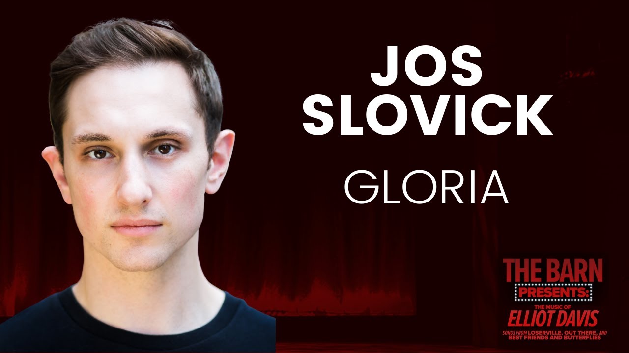 Jos Slovick sings GLORIA by Elliot Davis | Barn Presents | Barn Theatre ...