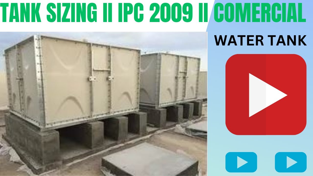Tank Sizing As per IPC 2009 II Tank sizing kaise karte Hain II - YouTube