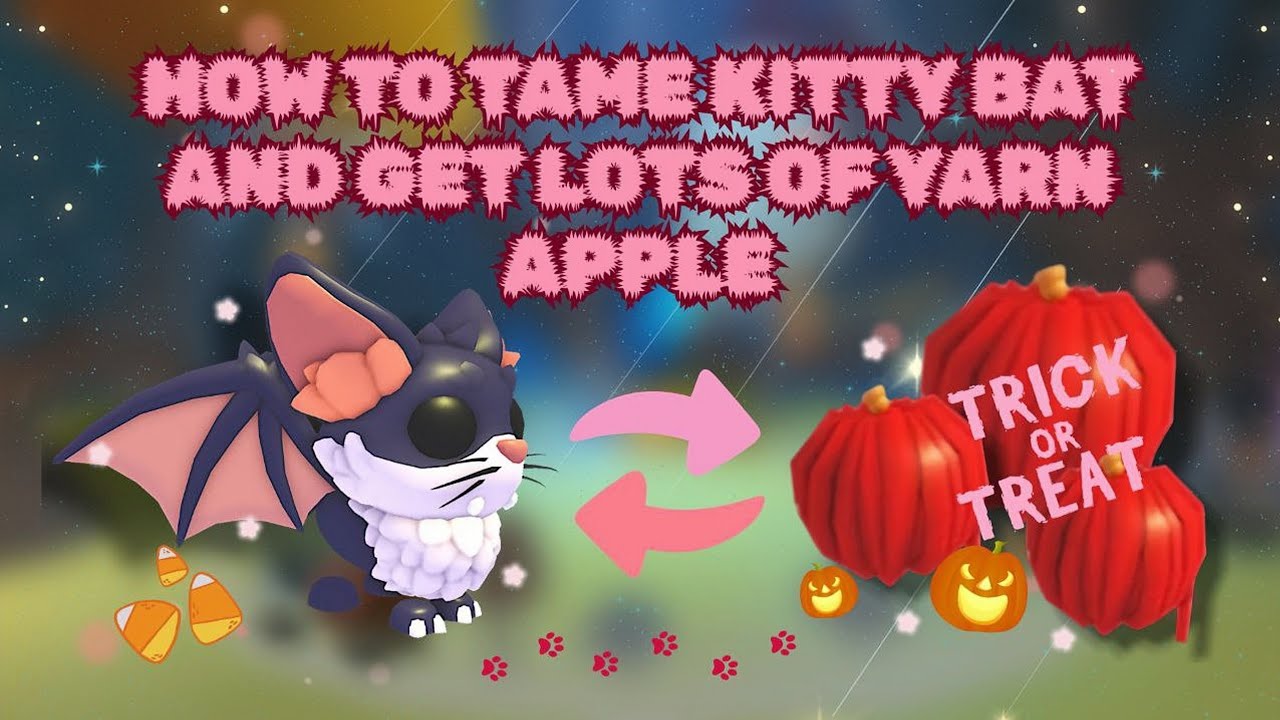 How To -Tame KITTY BAT and Get Lots of -YARN APPLE | Adopt Me Halloween ...