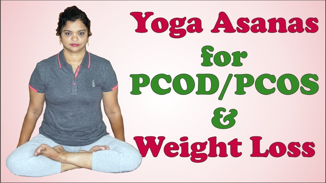 4 Effective Yogasan for PCOD / PCOS & Weight Loss Exercises at Home ...