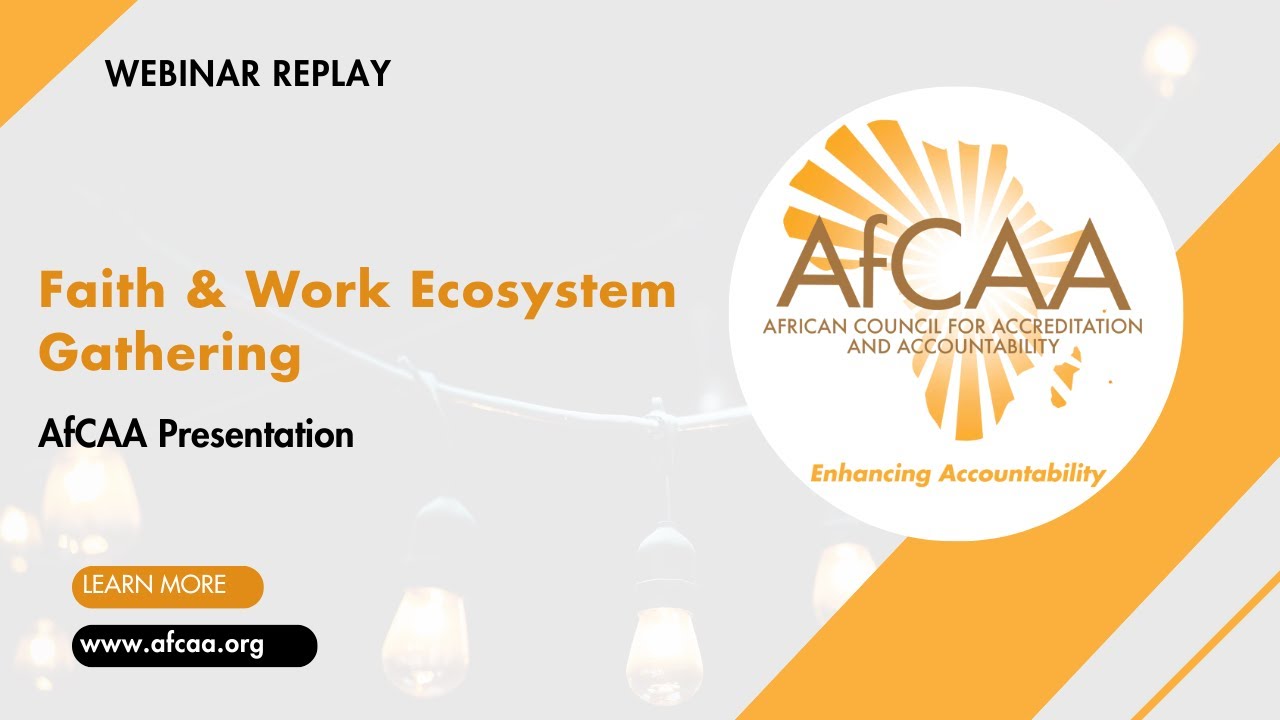 Introduction of AfCAA at the Faith & Work Ecosystem Webinar - YouTube