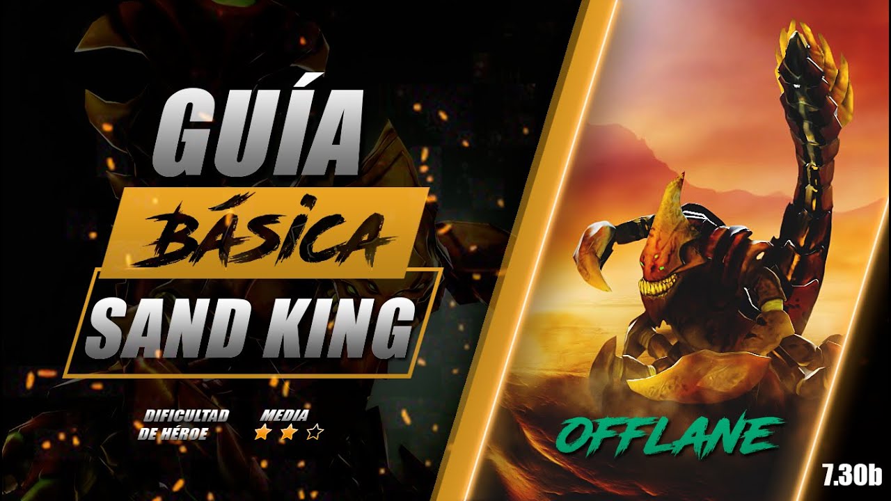 SAND KING LO BÁSICO DESDE DOMINAR TU LINEA A CARREAR LA PARTIDA l Guía ...