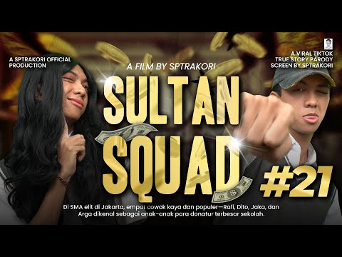 [DRAMA] SULTAN SQUAD EPS 21
