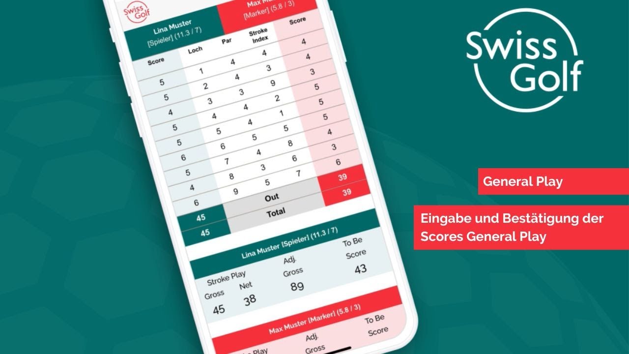 3. Swiss Golf App - Eingabe und Bestätigung der Scores General Play ...