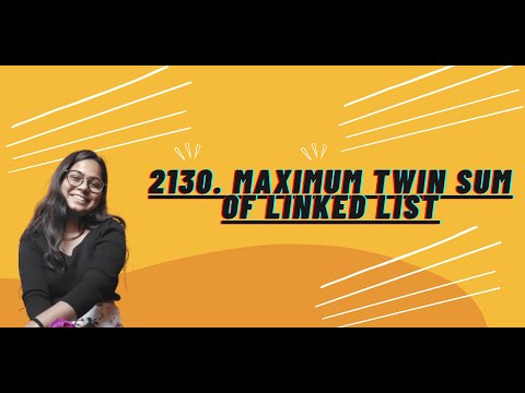 2130. Maximum twin sum of linked list | leetcode | meta - YouTube
