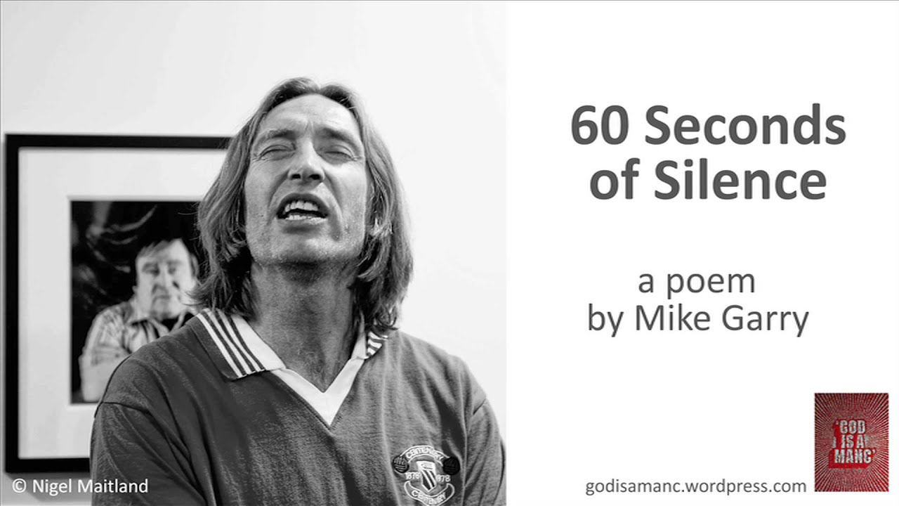 '60 Seconds of Silence' - a poem by Mike Garry (godisamanc) - YouTube