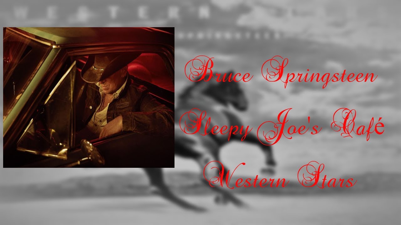 Bruce Springsteen - Sleepy Joe’s Café (Lyrics) - YouTube