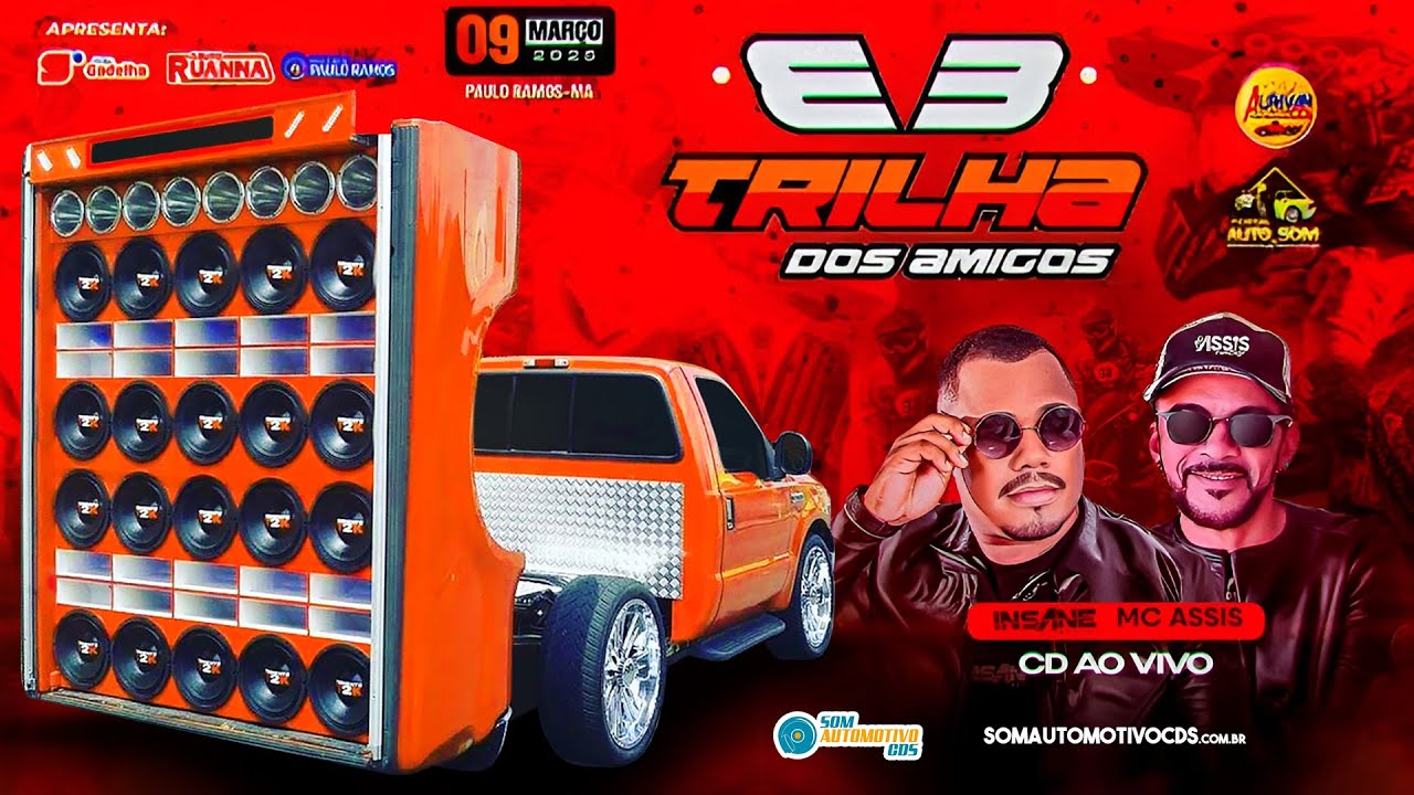 🎧 INSANE DJ E MC ASSIS AO VIVO 🎤 CD 3ª TRILHA DOS AMIGOS EM PAULO RAMOS MARANHÃO - YouTube