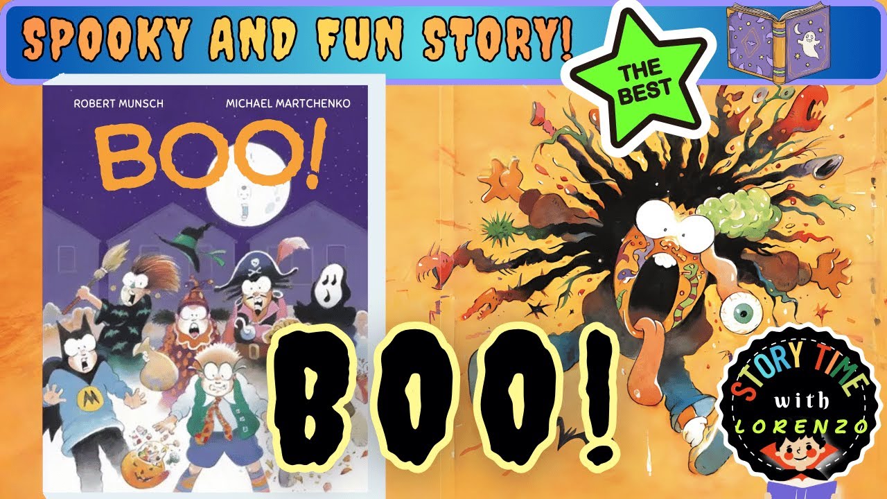 BOO! by Robert Munsch Read Aloud 👻 | Funny Not-So-Scary Kids Storytime ...