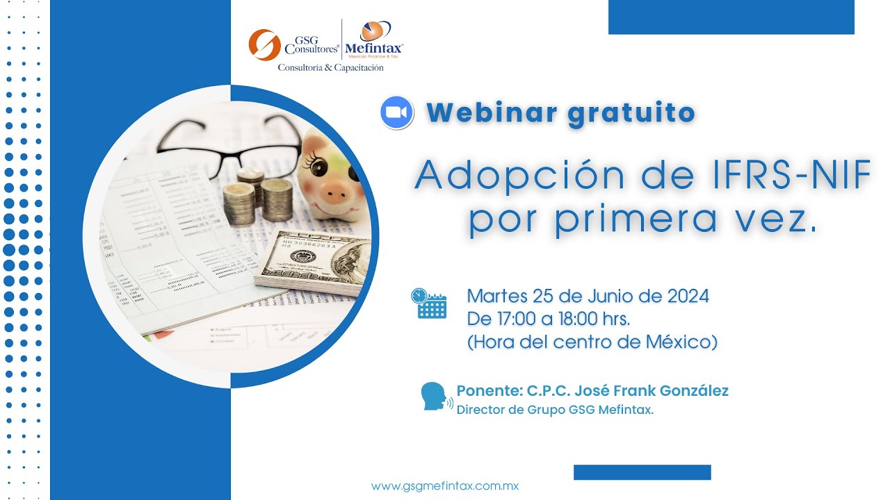 Webinar "Adopción de las NIF IFRS por primera vez" - YouTube