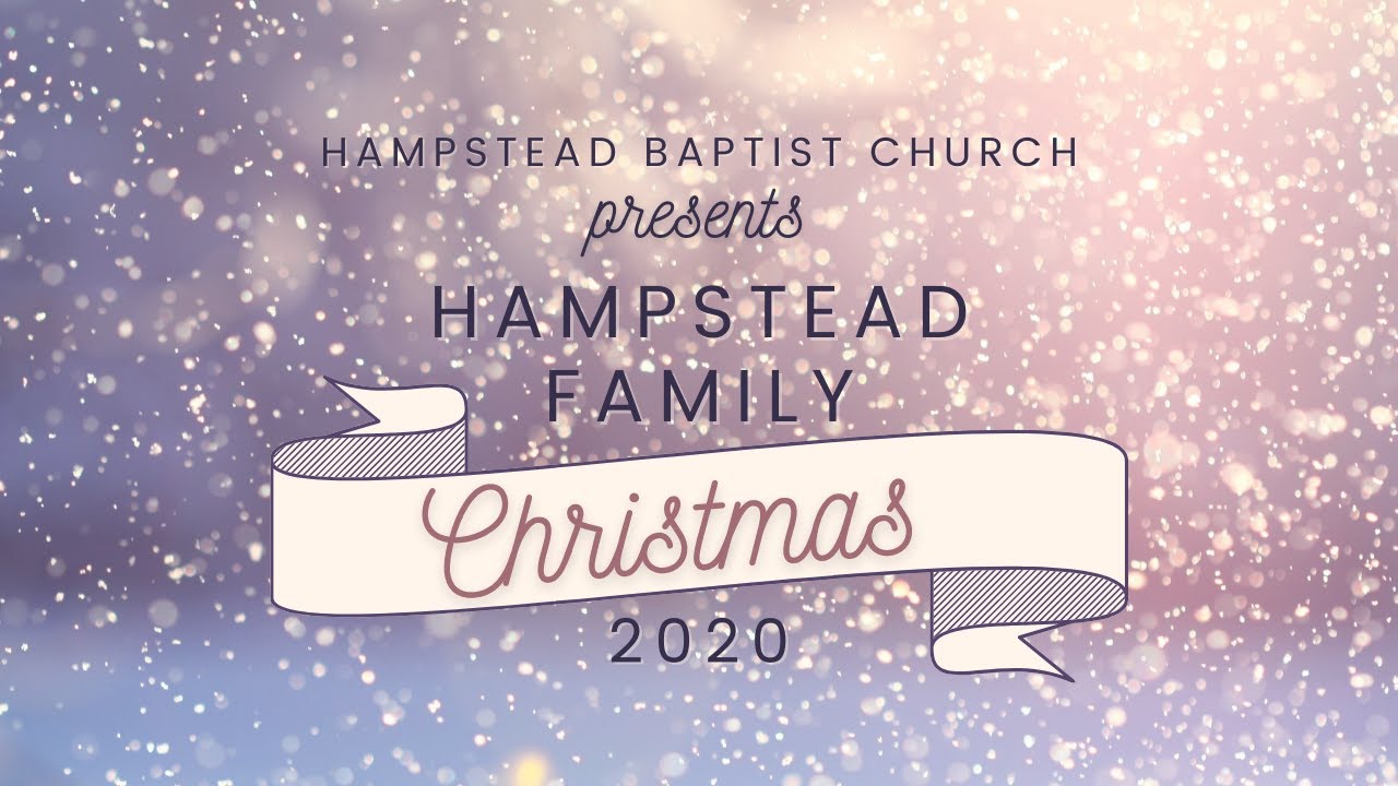 Hampstead Family Christmas 2020 - YouTube