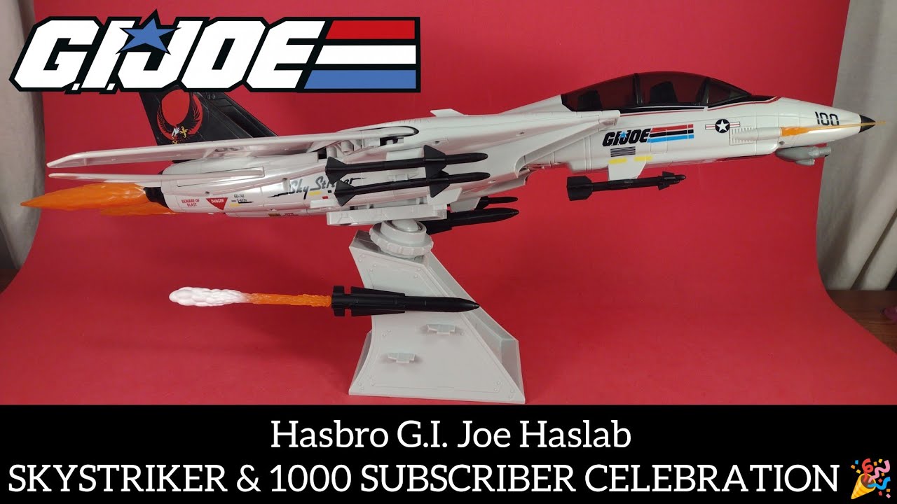 HASBRO G.I. JOE HASLAB Skystriker | 1000 Subscriber Celebration 🎉 - YouTube