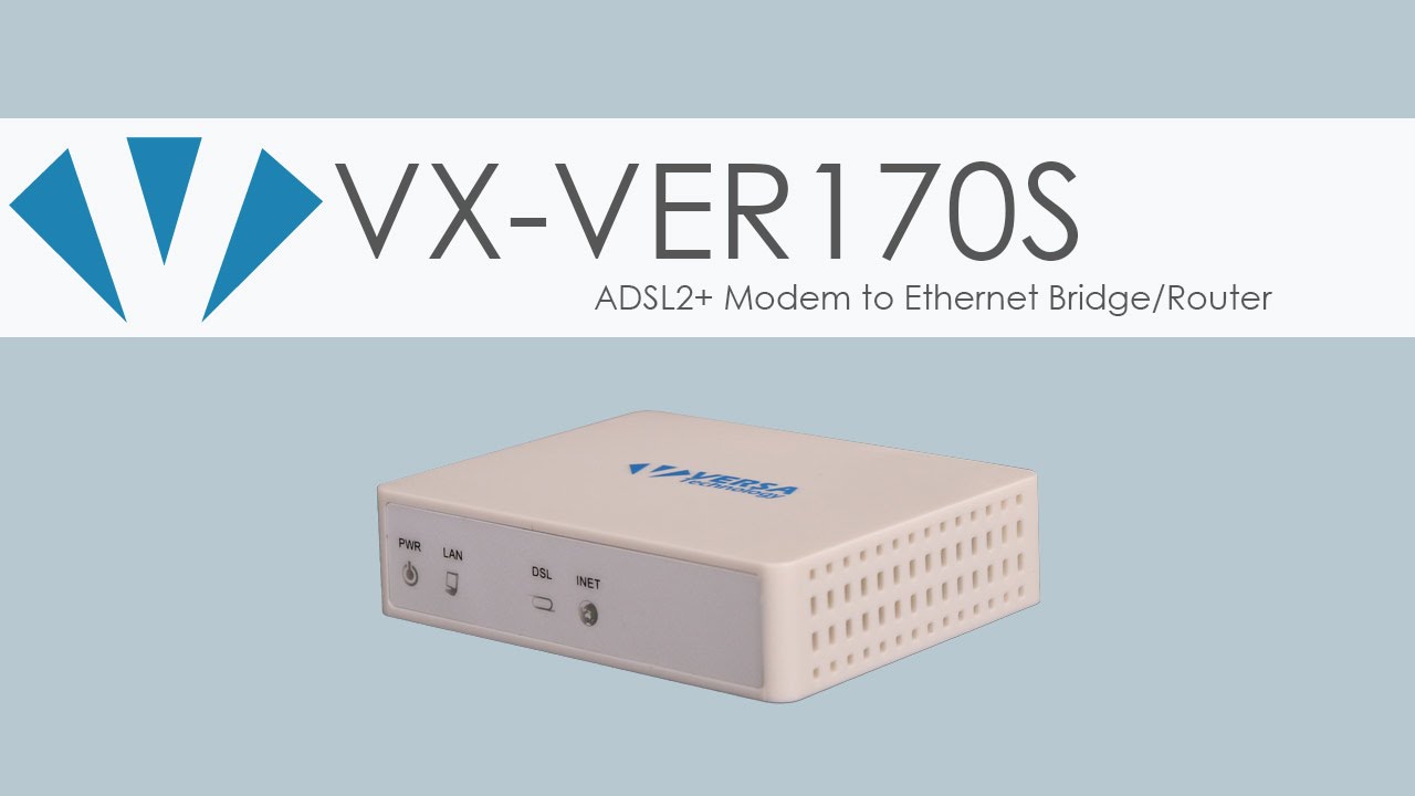 ADSL2+ Modem | VX-VER170S | Versa Technology - YouTube