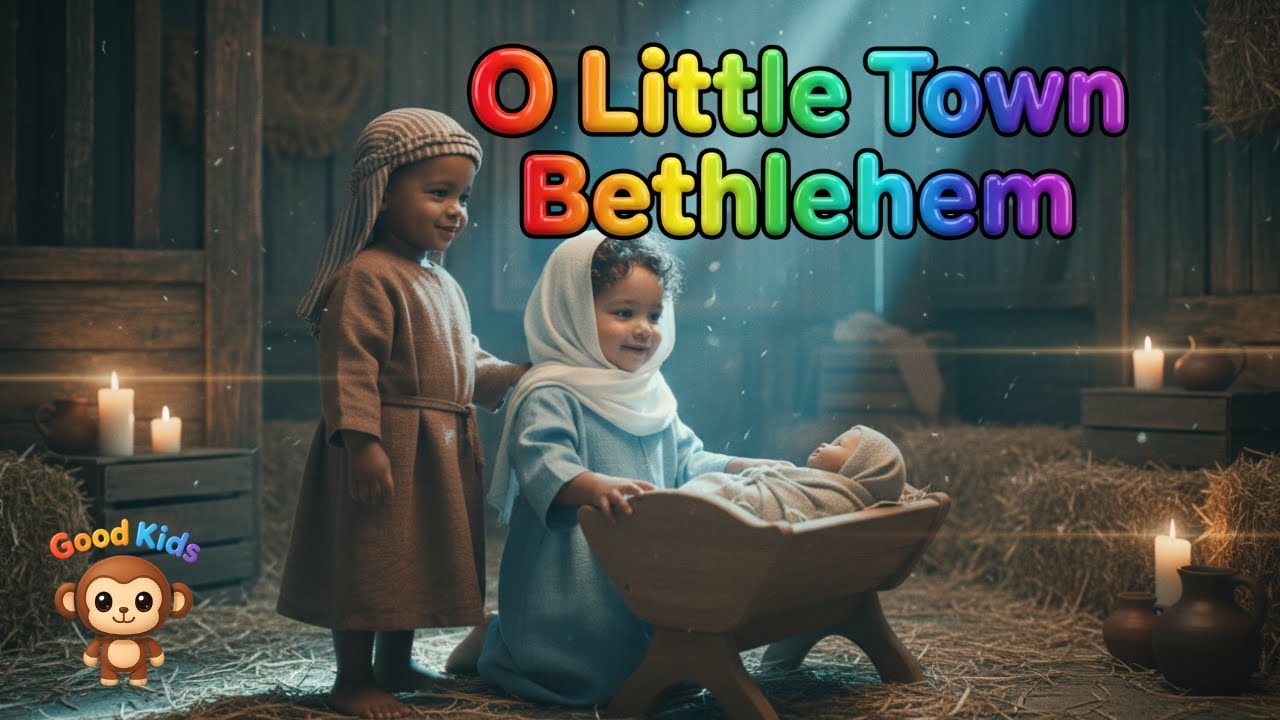 O Little Town of Bethlehem-Christmas Songs| Learning Songs| Good Kids ...