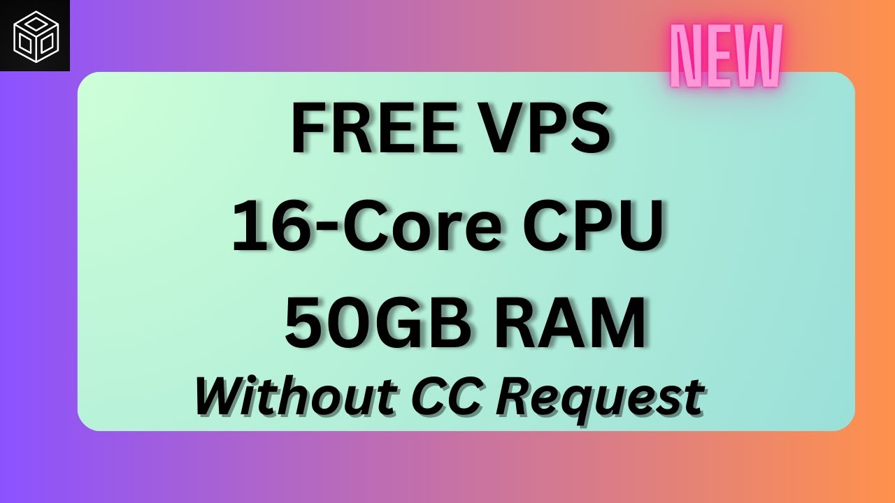 FREE VPS with 16-Core CPU & 50GB RAM! 🚀 No CC | 2025 Lifetime VPS - YouTube
