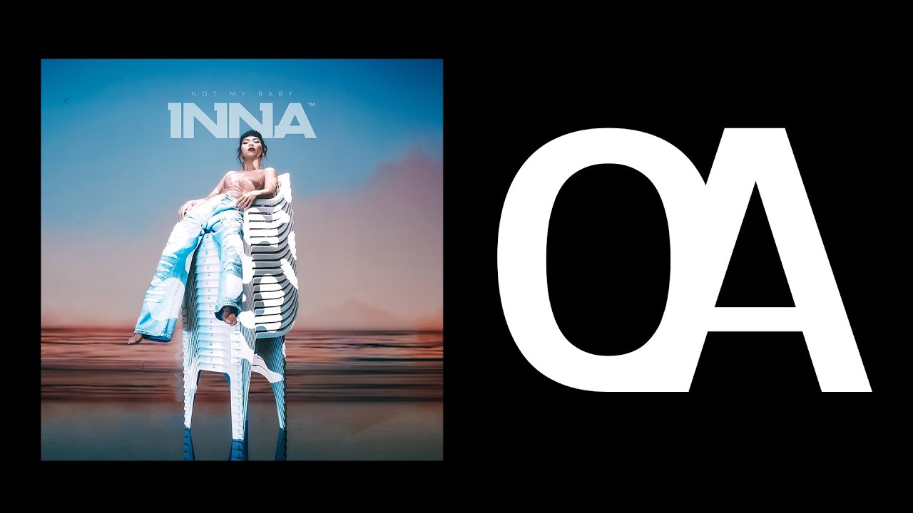 INNA - Not My Baby (Official Audio) - YouTube
