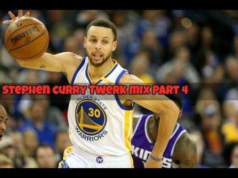 Stephen Curry Twerk Mix Part 4