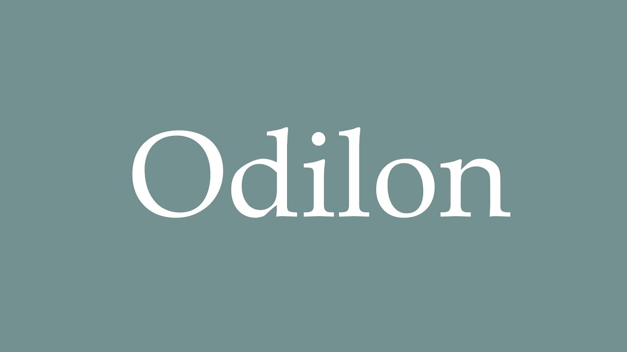 How to Pronounce ''Odilon'' Correctly in French - YouTube