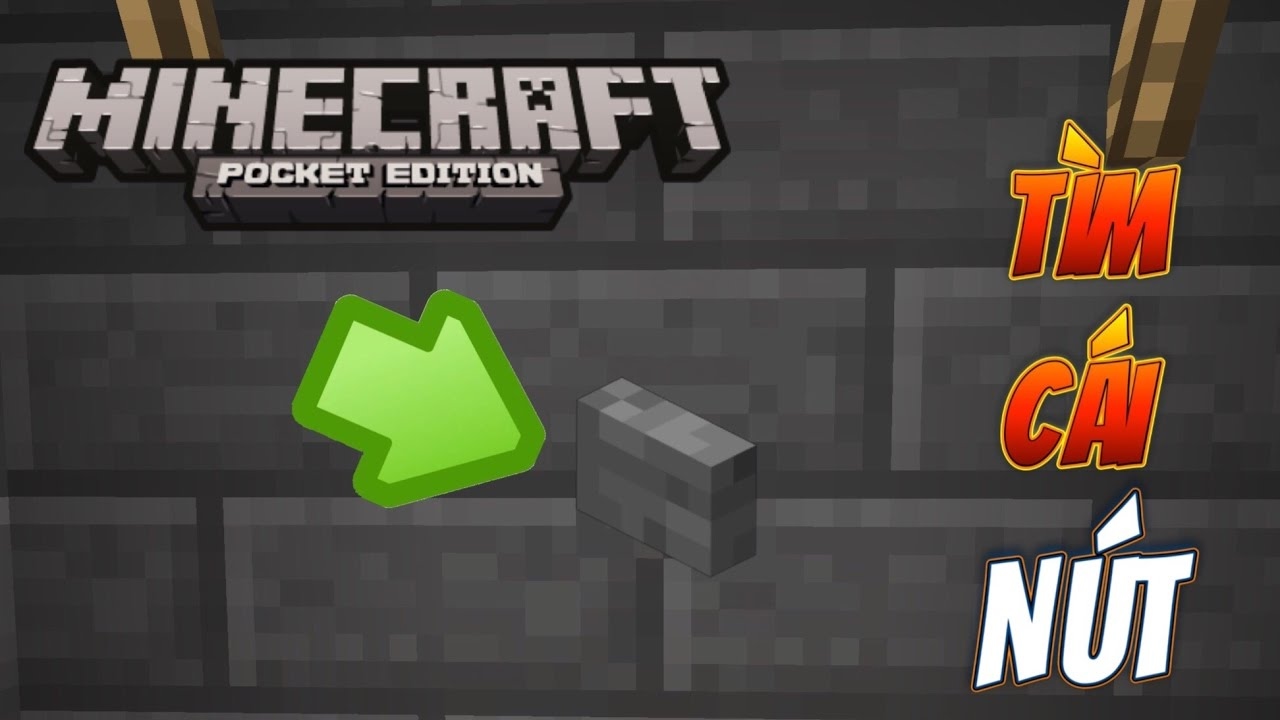 ĐI TÌM CÁI NÚT??? | Minecraft PE 1.0.3 - YouTube