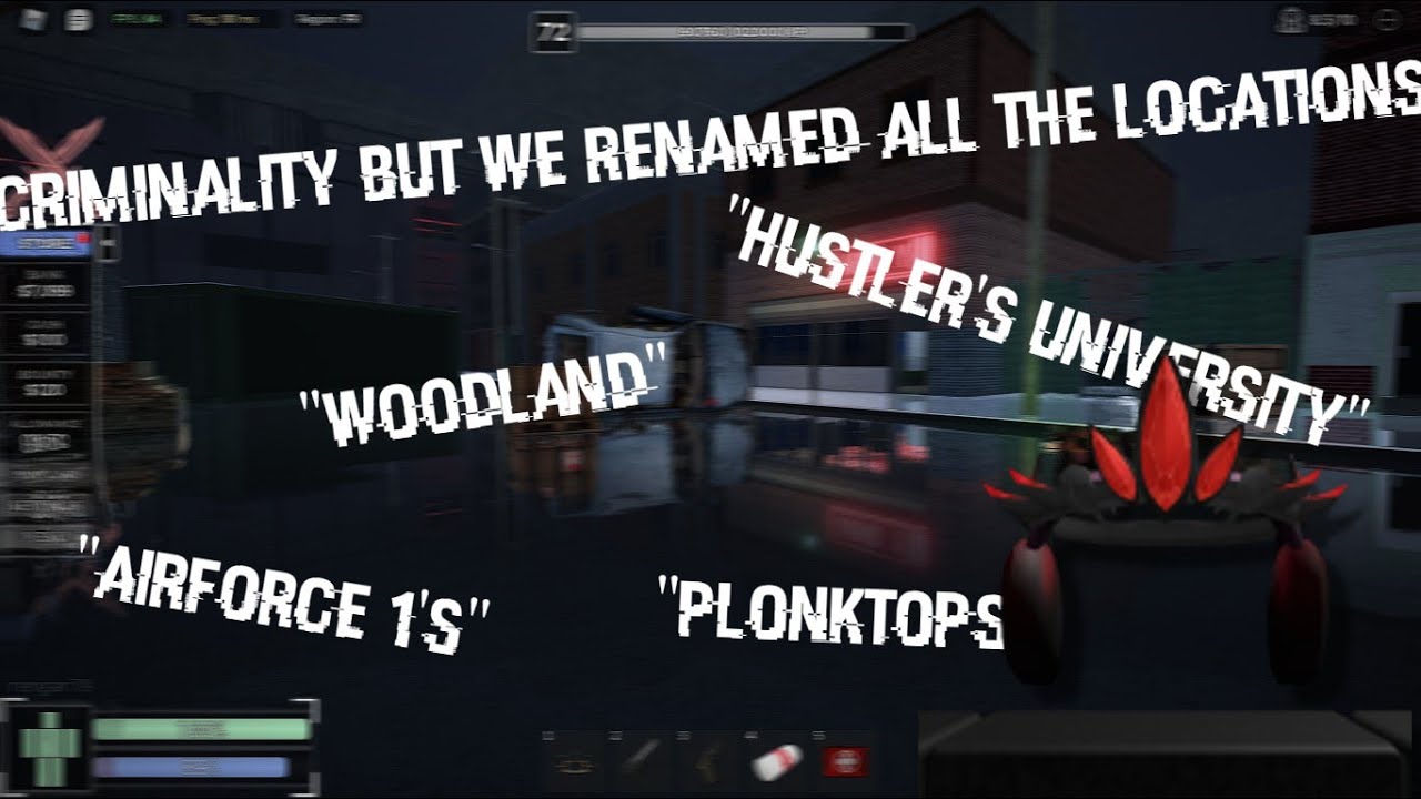 Criminality but we renamed all of the locations - YouTube