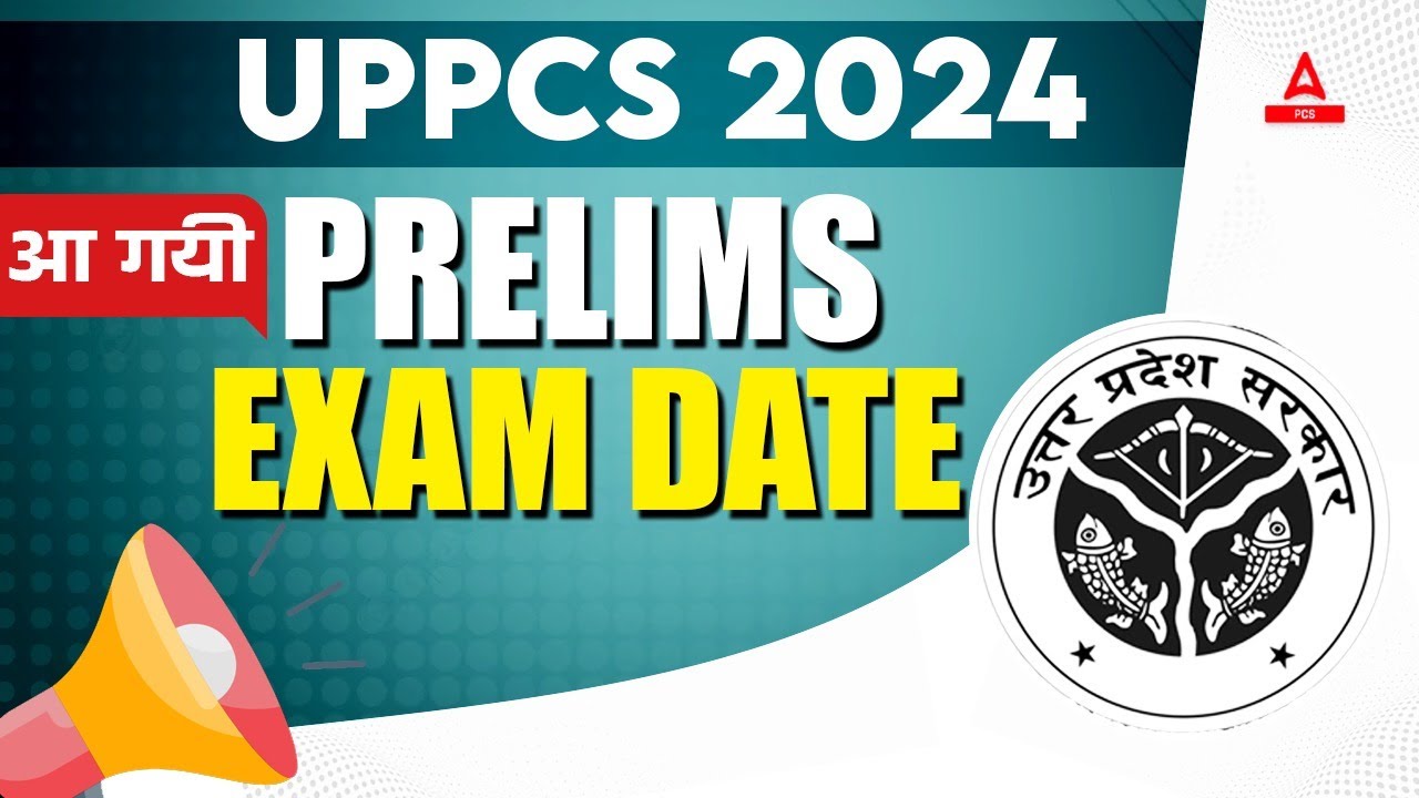 UPPSC Exam Date 2024 Out 😱 | UPPCS Prelims Exam Date | Adda247 PCS ...