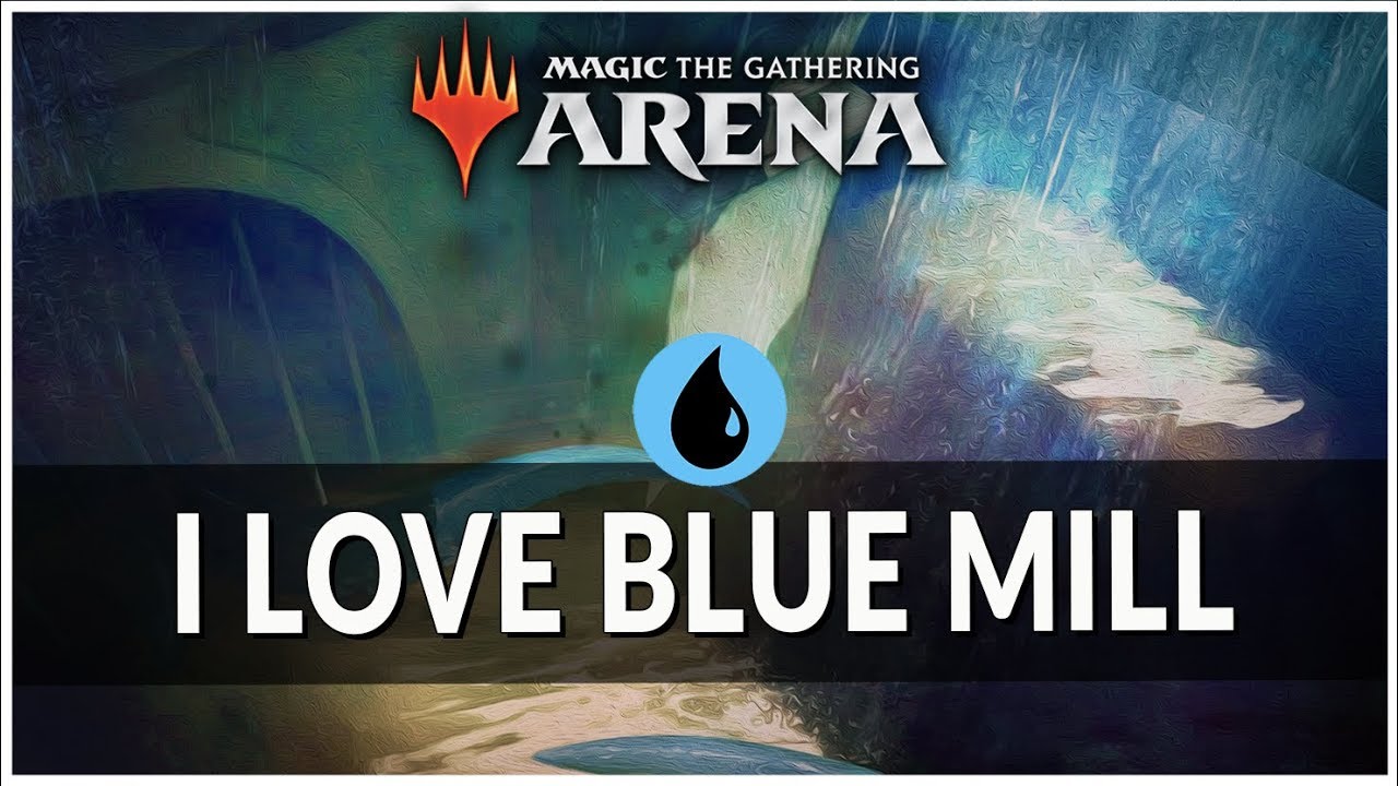 MONO BLUE MILL - MTG ARENA GAMEPLAY - STANDARD DECK GUIDE - YouTube