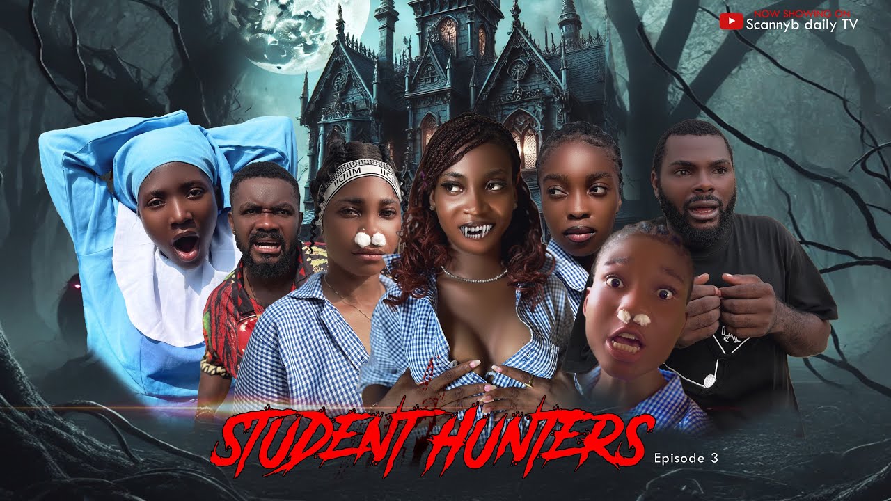 STUDENT HUNTERS complete episode 3 ⁠@Scannyb_daily_tv | wrong house ...