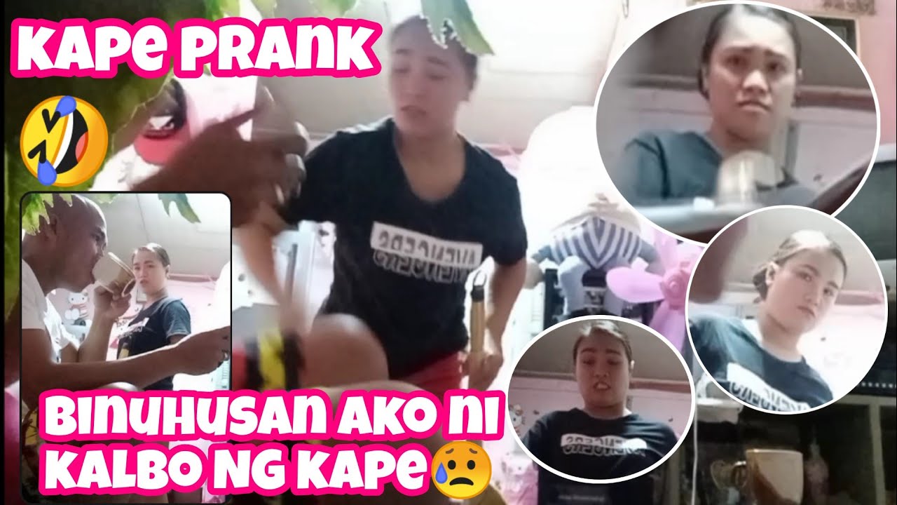 KAPE PRANK 🤪😥🤣BINUHUSAN AKO NI KALBO NG KAPE😭SOBRA GALIT KO SAKANYA😡🤣🤪🤫 ...