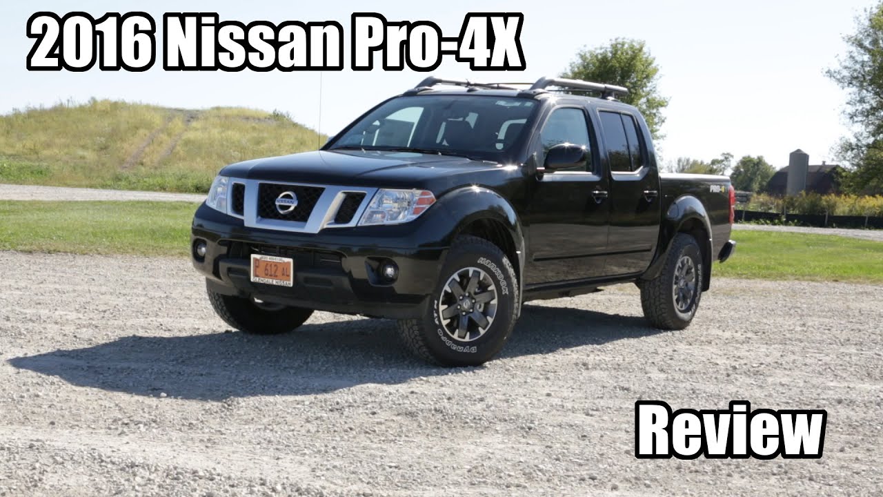2016 Nissan Frontier PRO 4X Review - Most Affordable Off-Road Mid-Sized ...