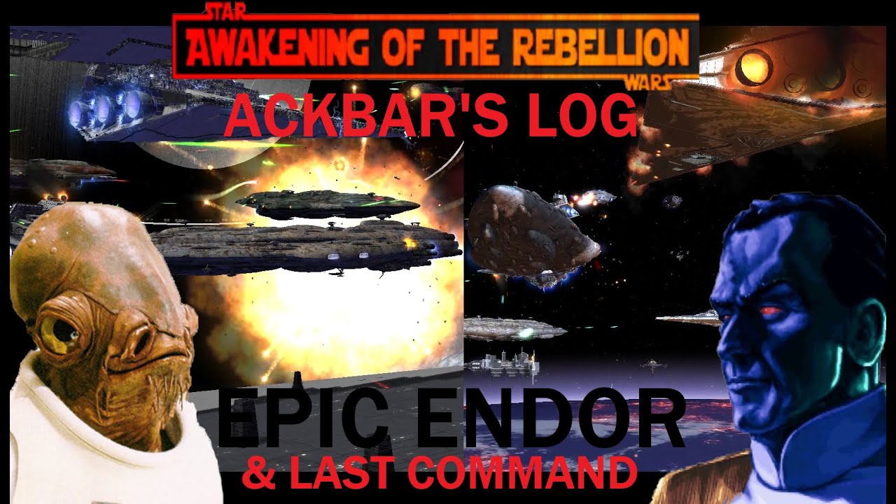(THE EPIC BATTLES OF ENDOR & LAST COMMAND) *Re-Edited* AOTR 2.10.3 ...