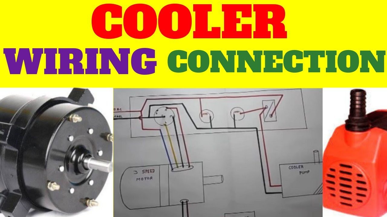 COOLER WIRING CONNECTION - YouTube