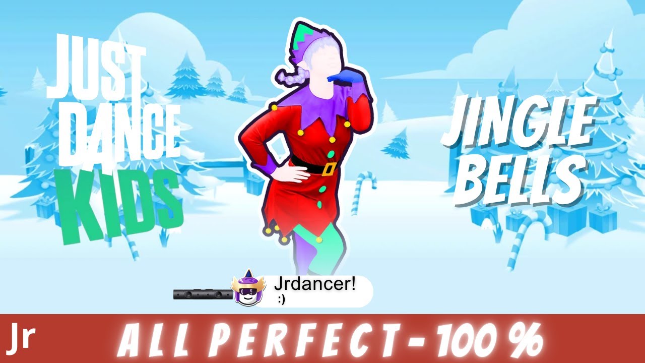 Just Dance Kids | Jingle Bells (ALL PERFECT) - YouTube