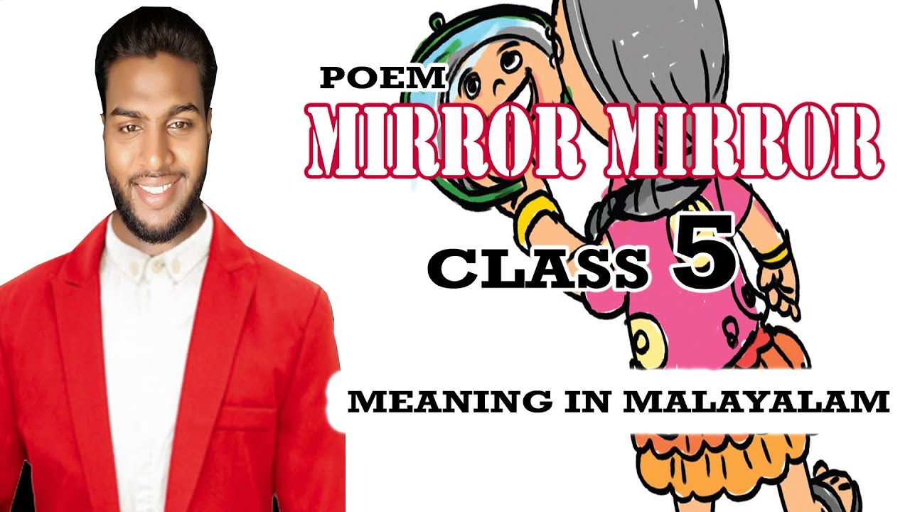 MERROR MIRROR POEM STANDARD 5 MEANING IN MALAYALAM YouTube merror-mirror-poem-standard-5-meaning-in-malayalam-youtube