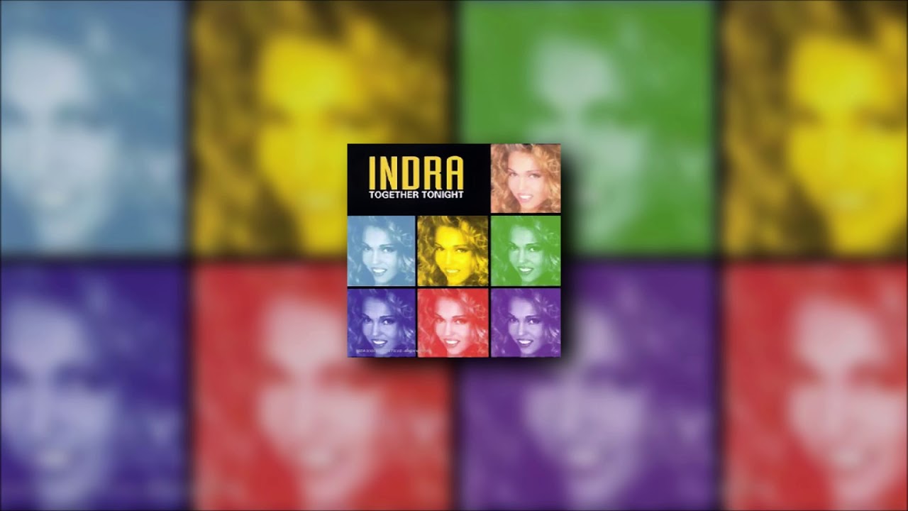 Indra - Together Tonight (1993) [HQ] - YouTube