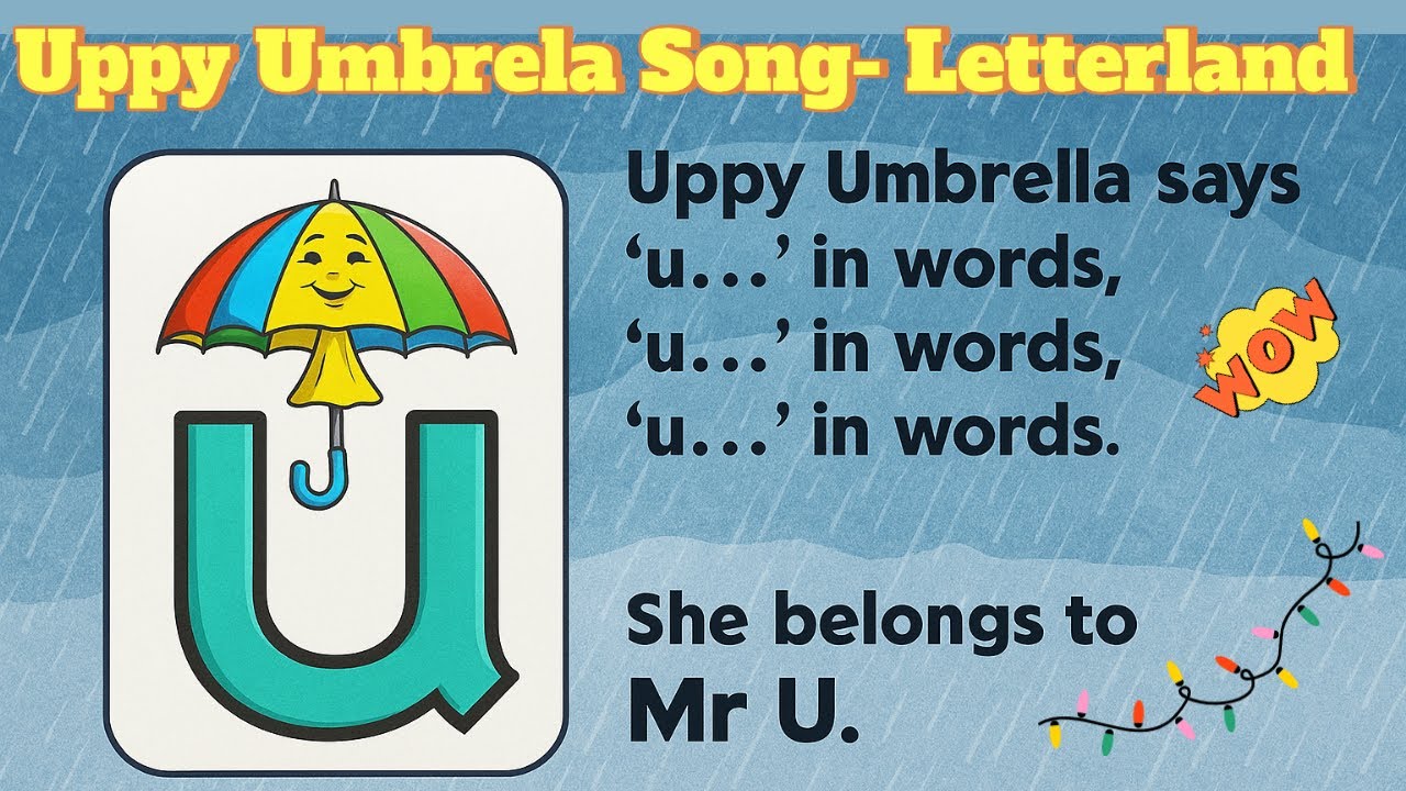 Uppy Umbrella Song | Letterland Phonics for Kids | Learn the Sound of U ...