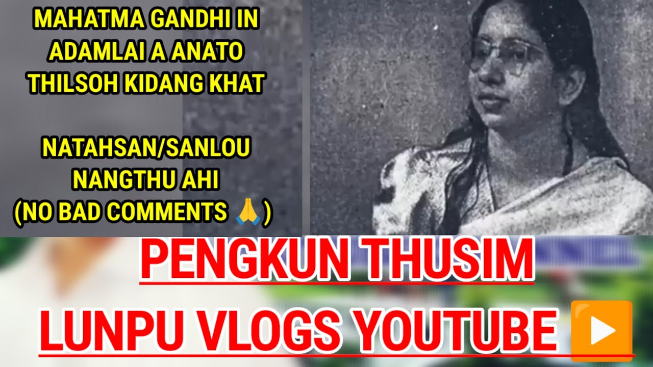 ATHI NUNG A AVEL A PENGKIT (PENGKUN) THUSIM // NATAHSAN LOUVA AHILE ...