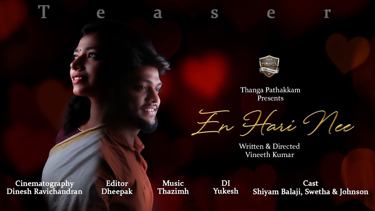 En Hari Nee | Teaser | Thanga Pathakkam | Shiyam Balaji | Swetha ...