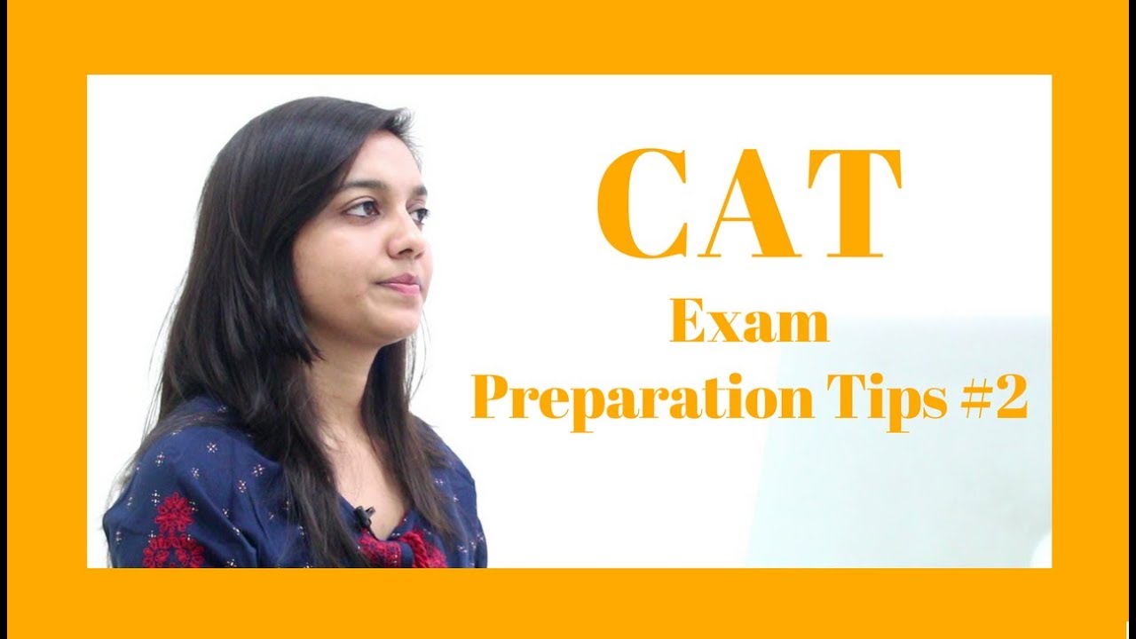 CAT Exam Preparation Tips How To Prepare For CAT YouTube cat-exam-preparation-tips-how-to-prepare-for-cat-youtube