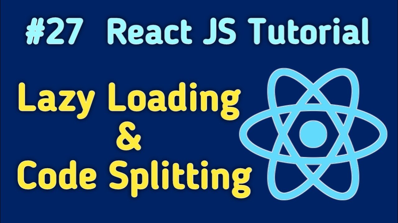 Lazy Loading In React Js React Code Splitting React Js Tutorial 1822