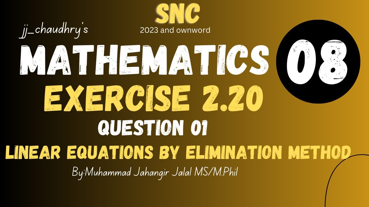 Solving Linear Equations with Ease: Exercise 2.20 Elimination Method ...