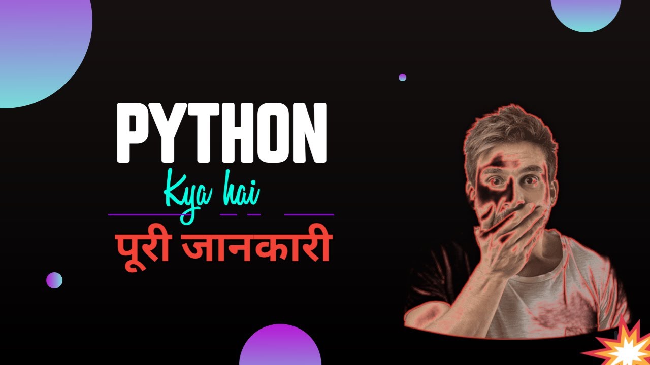 Python Kya Hai In Hindi Python Kya Hota Hai Puri Jankari Youtube