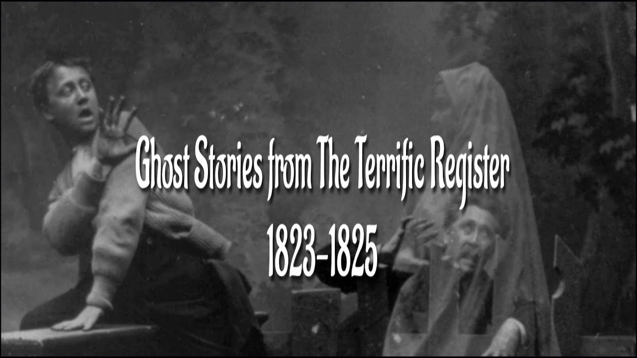 The Terrific Register - True Ghost Stories - YouTube