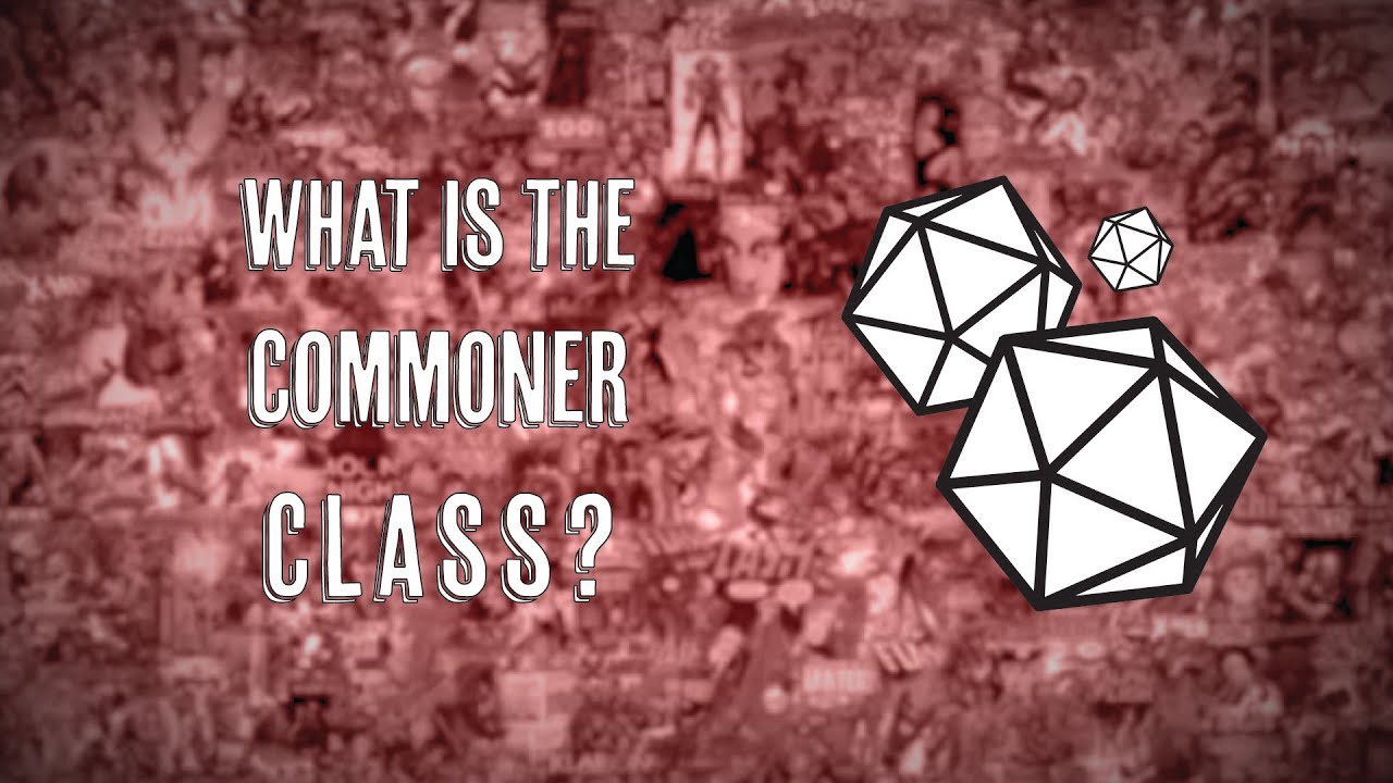 Black Dice Basics: What is the Commoner Class? - YouTube