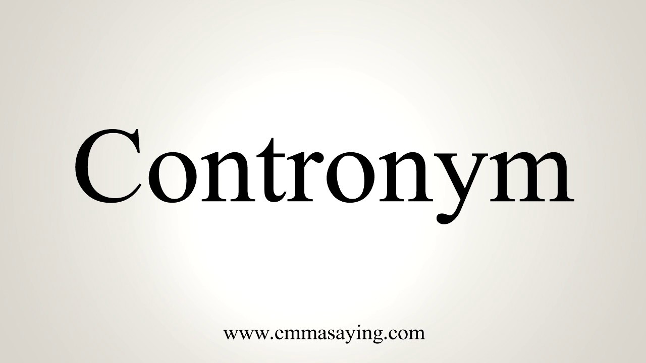 How To Pronounce Contronym - YouTube