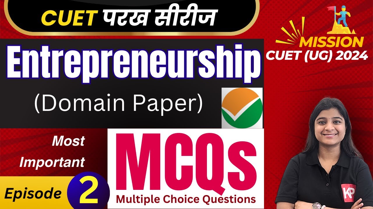 [Part 2] CUET (UG) 2024 Entrepreneurship MCQs, Test Series, Quiz, NCERT ...