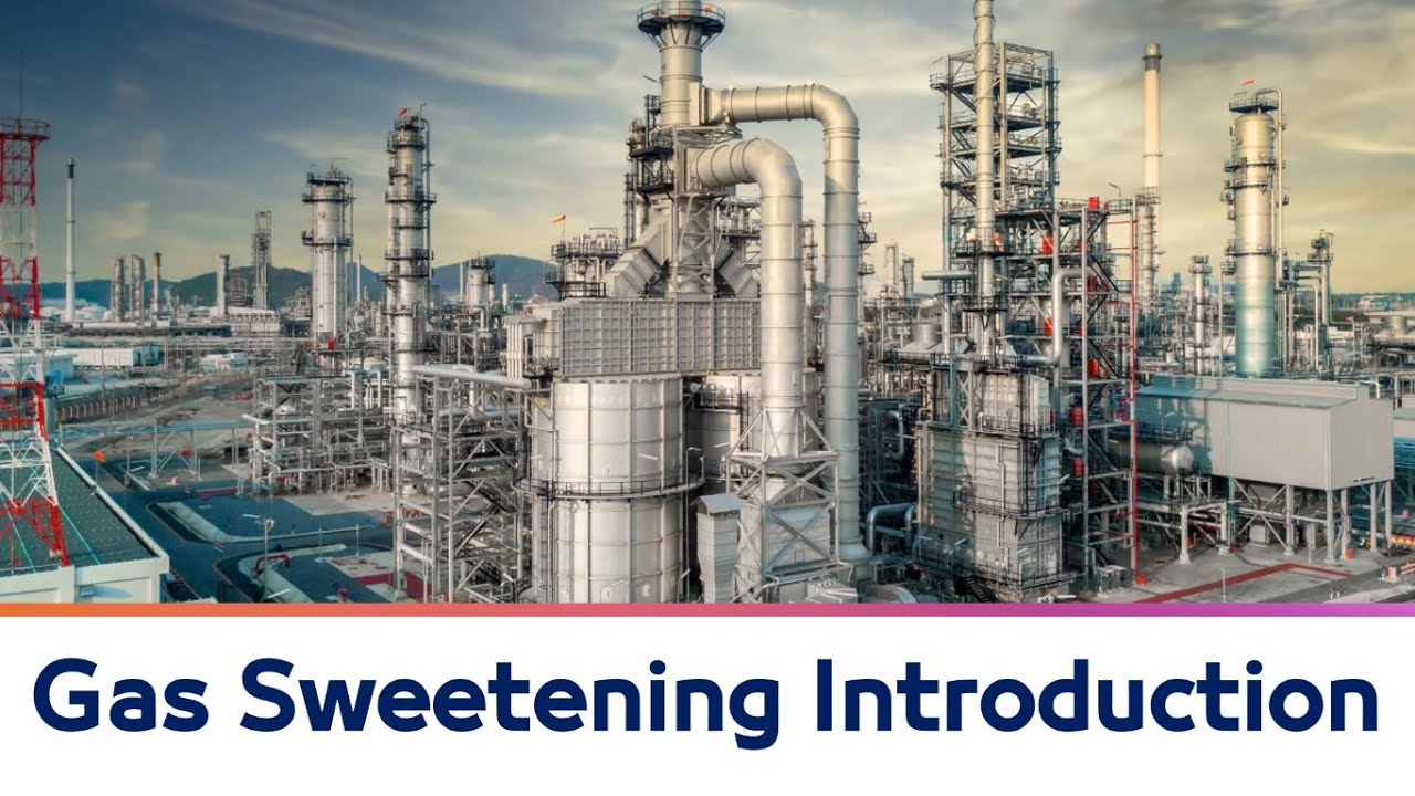 5.1. Gas Sweetening & Sulfur Recovery | Introduction Part 1 - YouTube