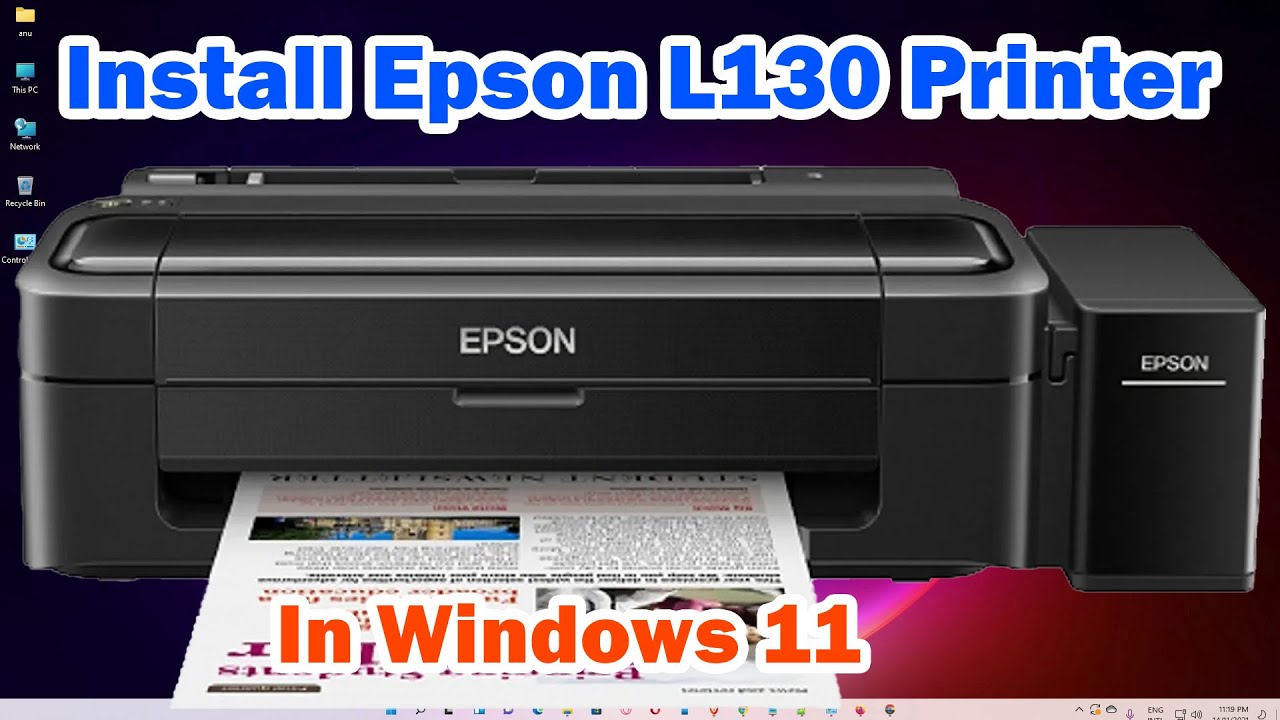 How to Download & Install Epson L130 Printer Driver in Windows 11 - YouTube